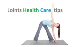 Joints Health Care Tips, Exercises and Foods